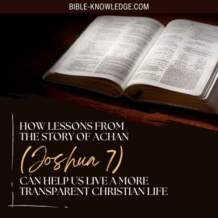 How Achan (Joshua 7) Helps Us to Live a Transparent Life
