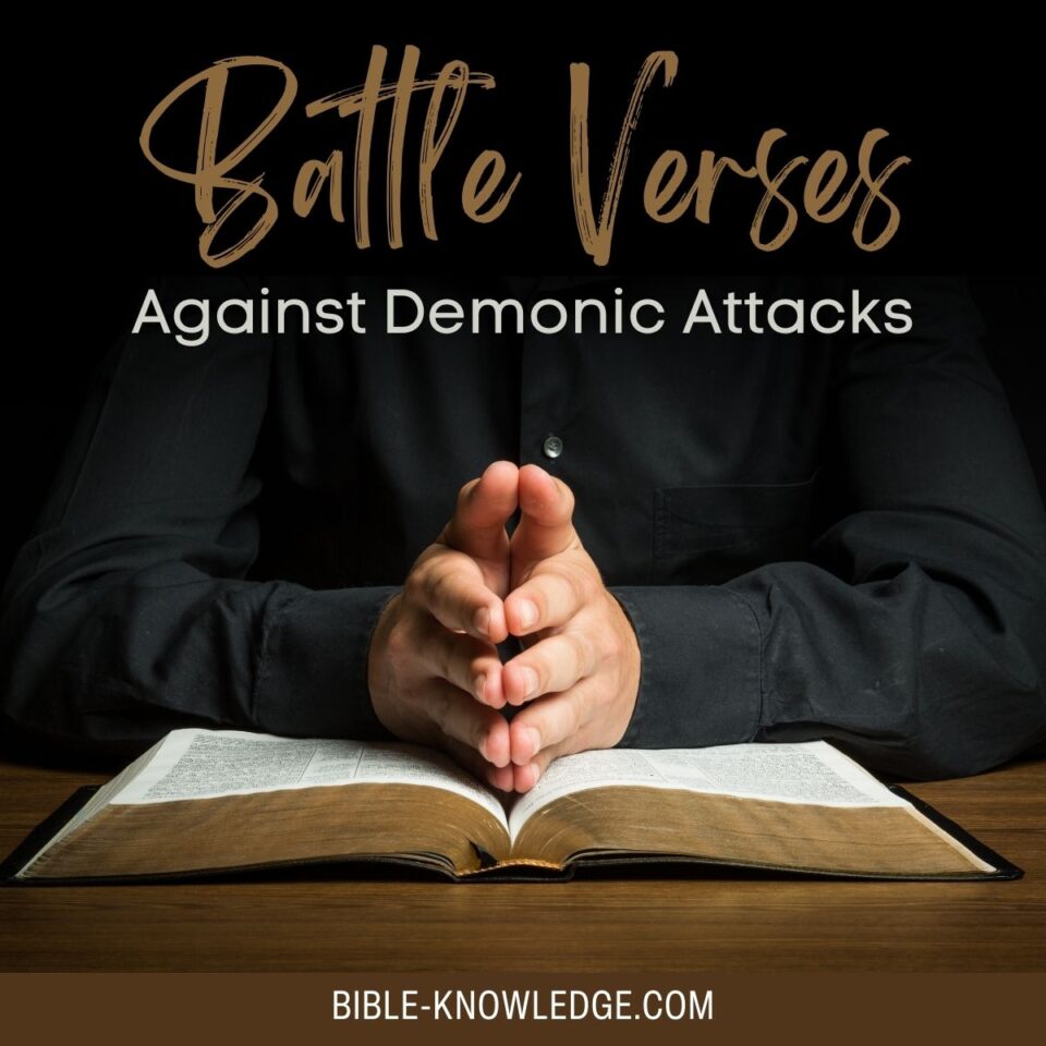 Battle Verses To Use Against Demonic Spirits