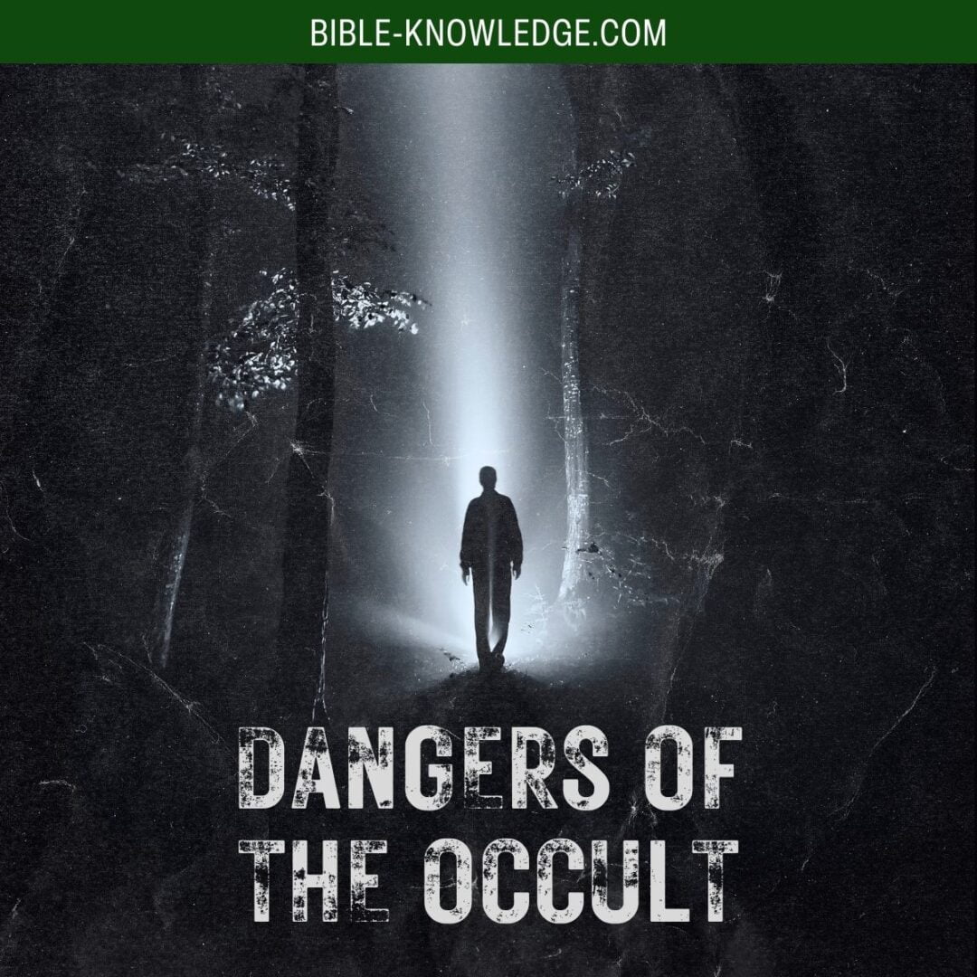 Explaining The Dangers of the Occult With Bible Verses