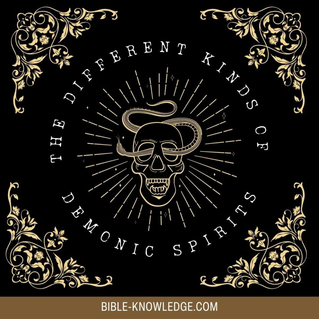 Different Kinds of Demonic Spirits - Bible Knowledge