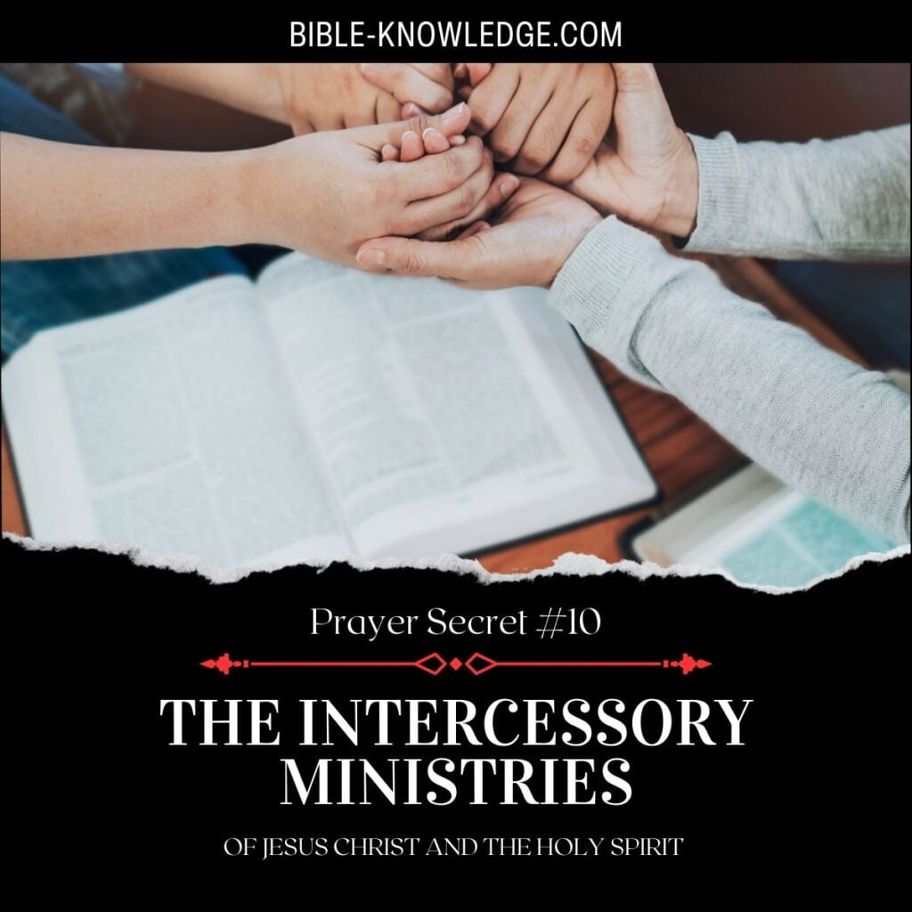Intercessory Ministries of Jesus Christ and the Holy Spirit