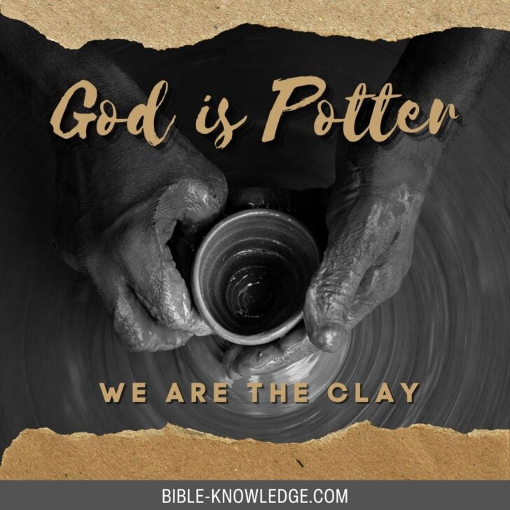 The Potter and The Clay Bible Verse