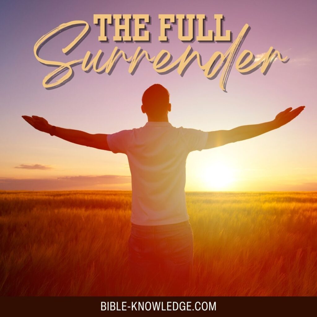 Surrender Your Life To God - From a Christian Point of View