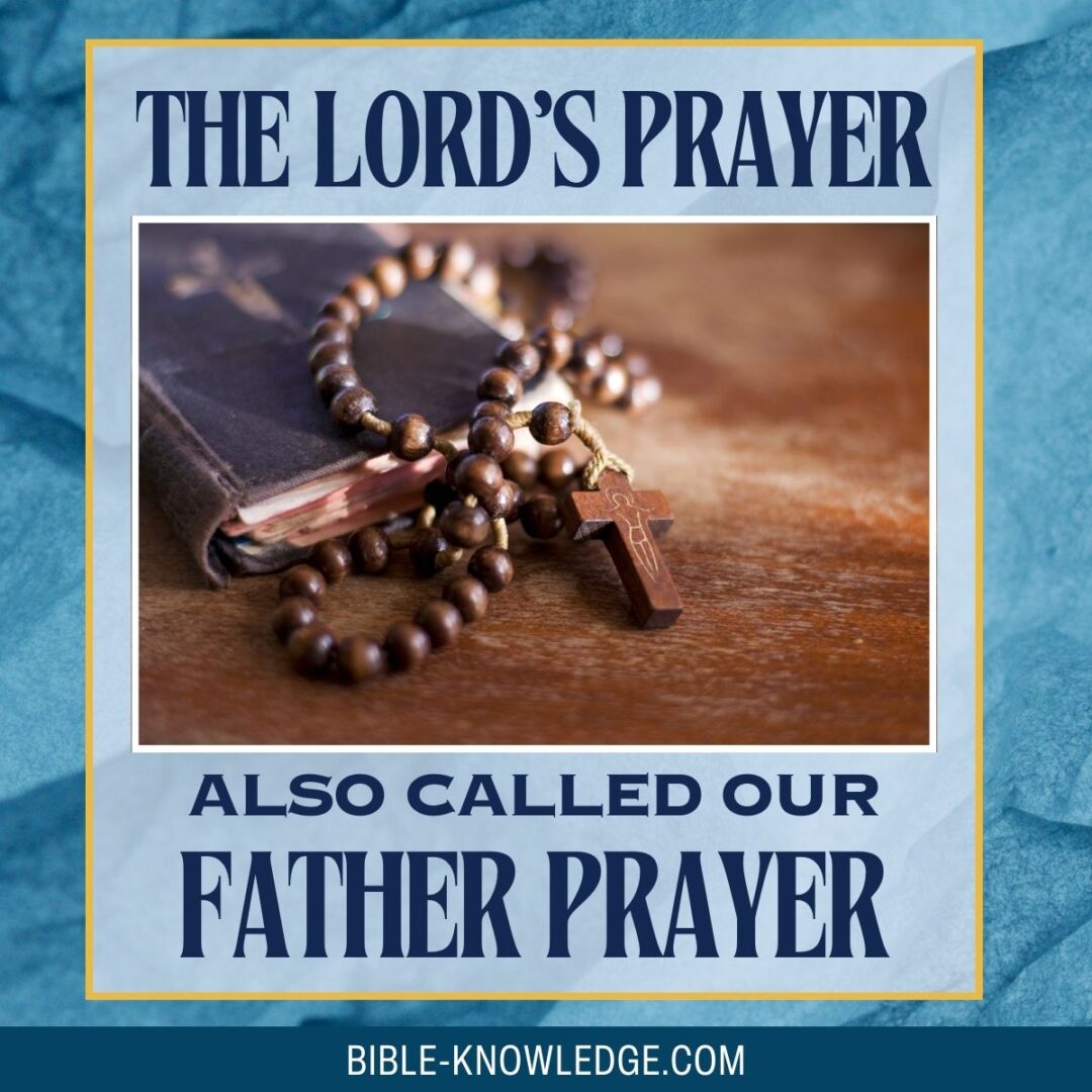 The Importance Of The Lord's Prayer - Our Father Prayer