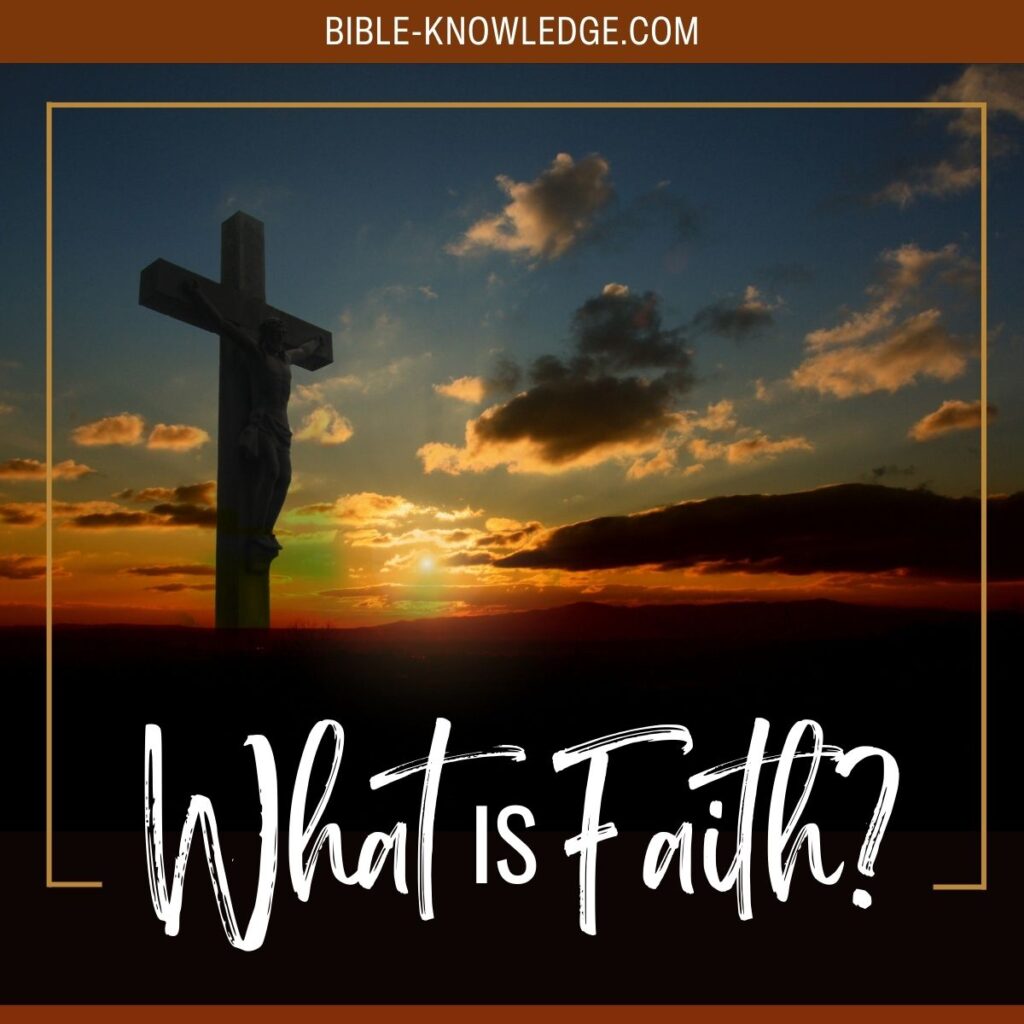 Answering - What Is Faith? - Hebrews 11:1